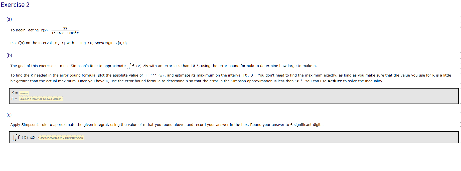 Solved I am trying to solve these problems using the program | Chegg.com