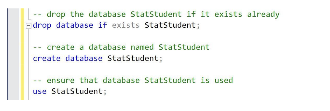 Solved L- drop the database StatStudent if it exists already | Chegg.com