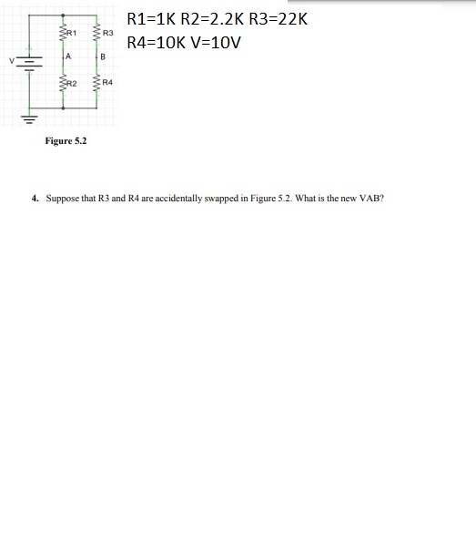 Solved R1=1K R2 =2.2K R3 =22KR4=10K,V=10VSuppose that R3 | Chegg.com