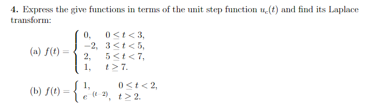 Solved 4. Express the give functions in terms of the unit | Chegg.com