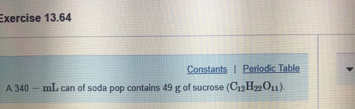 Solved xercise 13.64 Constants I Periodic Table A 340- mL | Chegg.com