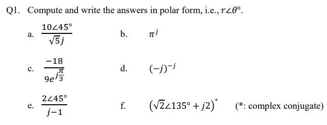 Solved Q1. Compute and write the answers in polar form, | Chegg.com