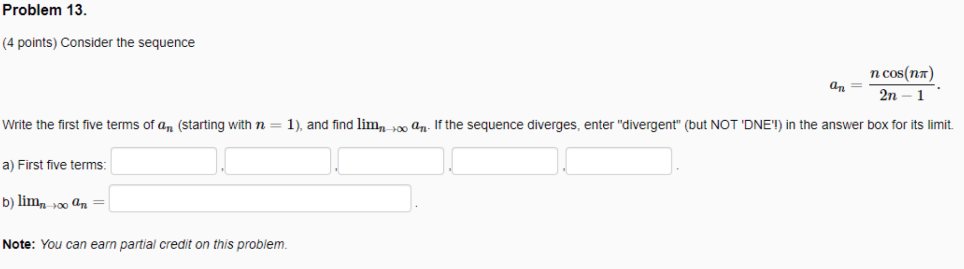 Solved Problem 13. (4 points) Consider the sequence n | Chegg.com