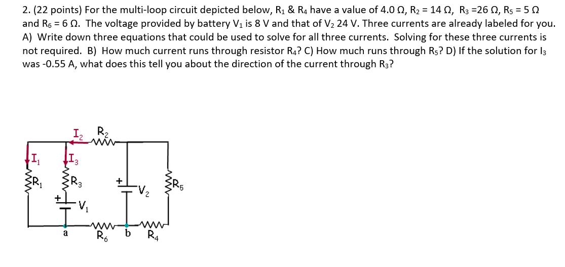 Solved 2. (22 points) For the multi-loop circuit depicted | Chegg.com