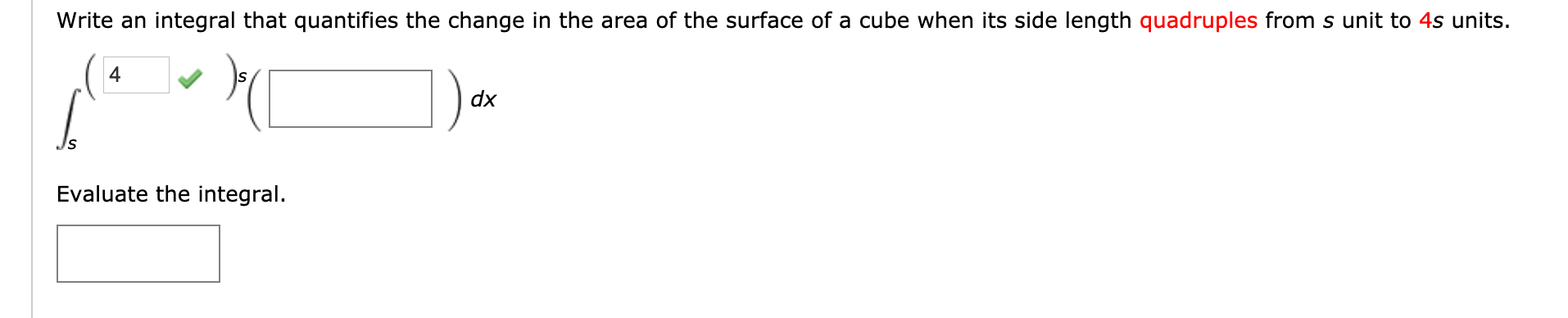 Solved Write an integral that quantifies the change in the | Chegg.com