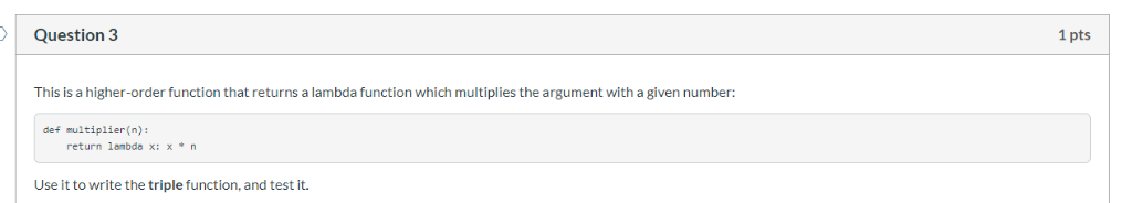 Solved Question 2 1 pts Examples of lambda functions: lambda | Chegg.com