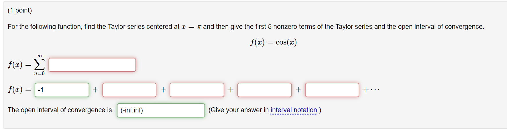 Solved For the following function, find the Taylor series | Chegg.com