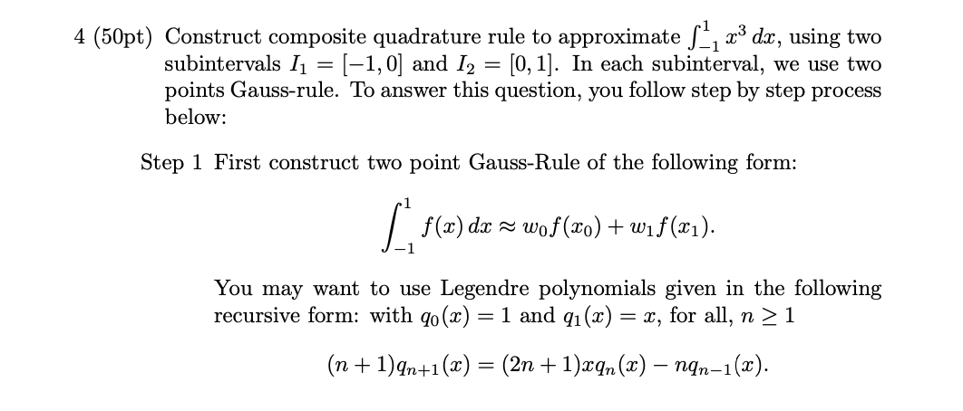 Solved 4 (50pt) ﻿Construct composite quadrature rule to | Chegg.com