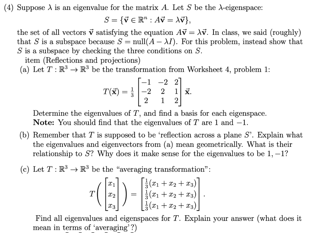 Solved (4) Suppose λ is an eigenvalue for the matrix A. Let | Chegg.com