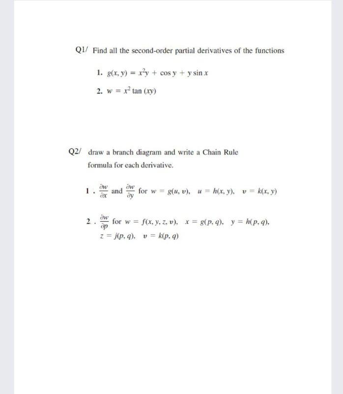 Solved Q1 Find All The Second Order Partial Derivatives Of
