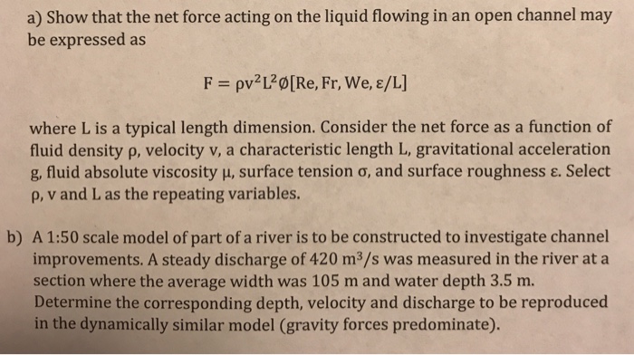 Solved a) Show that the net force acting on the liquid | Chegg.com