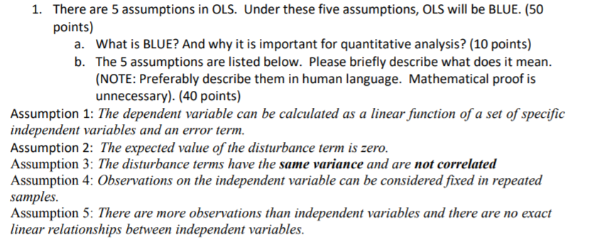 Solved There are 5 assumptions in OLS. Under these five | Chegg.com
