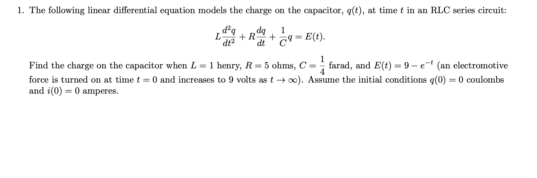 Solved The Following Linear Differential Equation Models The 1709