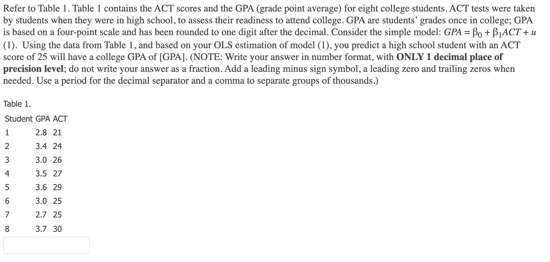 Solved Refer to Table 1. Table 1 contains the ACT scores and | Chegg.com