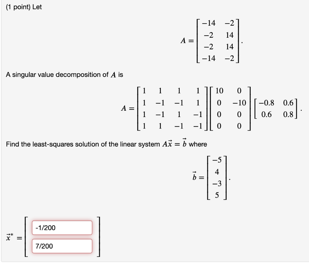 Solved NOTE: Find the least-squares solution using Singular | Chegg.com