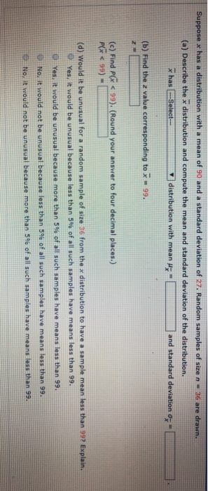 Solved ppose x has a distribution with a mean of 90 and a | Chegg.com