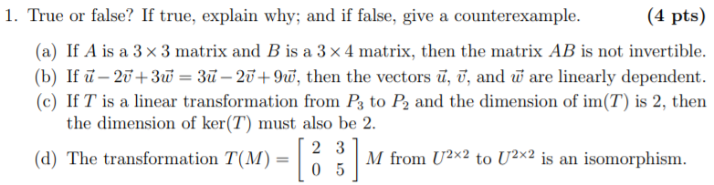 Solved 1. True or false? If true, explain why; and if false, | Chegg.com