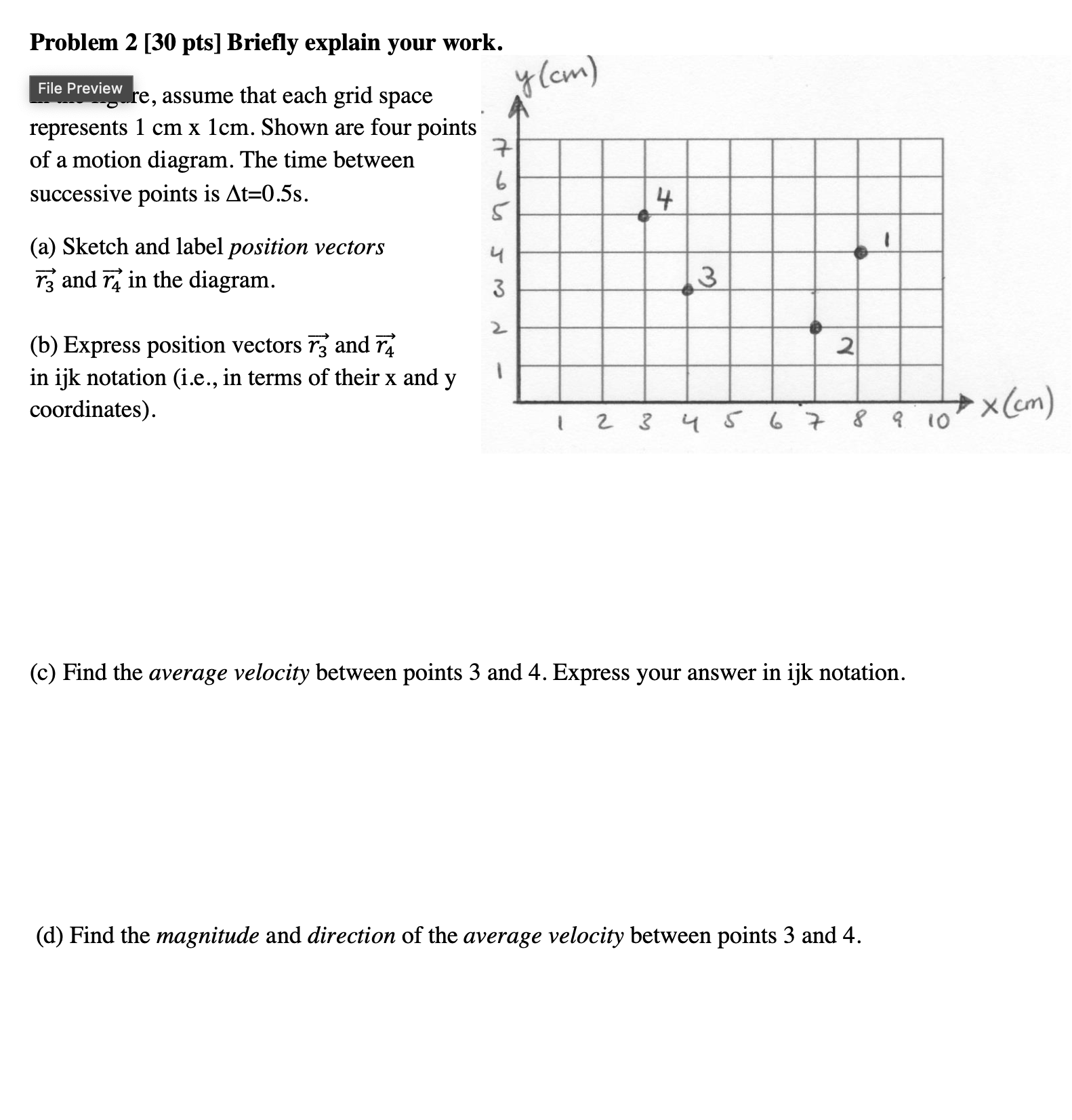Solved Problem 2[30pts] ﻿Briefly explain your | Chegg.com