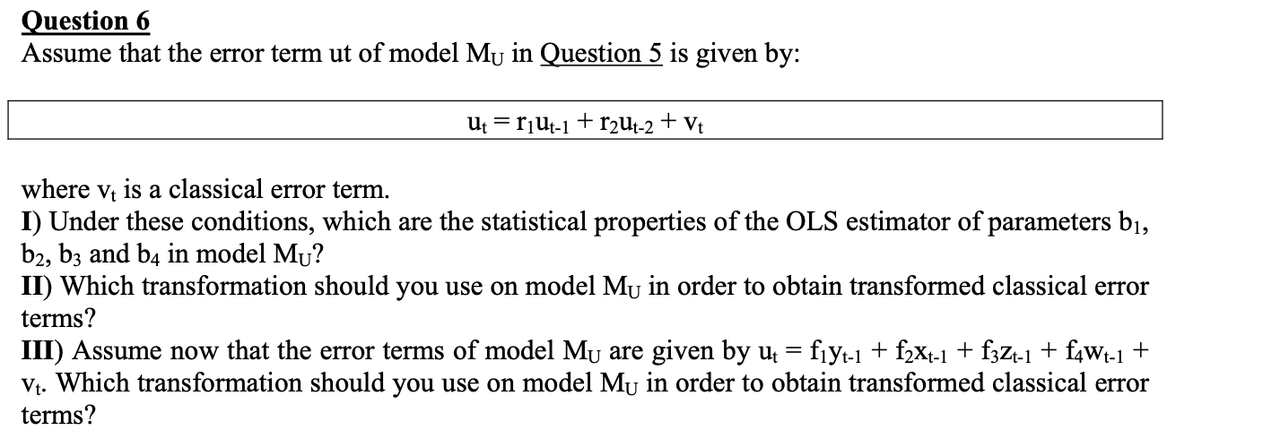 Solved MU Question 6Assume that the error term ut of model | Chegg.com