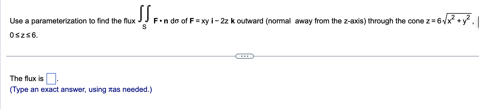 Use a parameterization to find the flux ∬SF⋅ndσ of | Chegg.com
