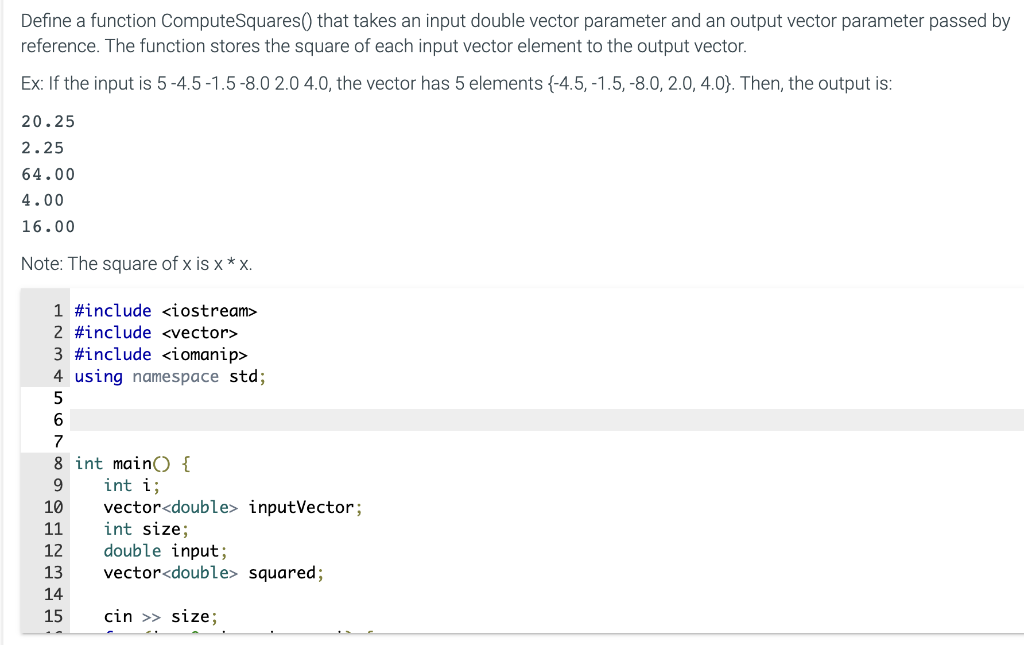 Solved Define a function ComputeSquares() that takes an | Chegg.com