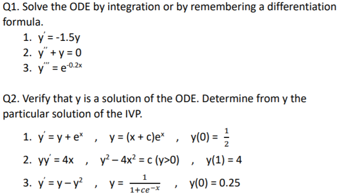Solved Q1. Solve the ODE by integration or by remembering a | Chegg.com