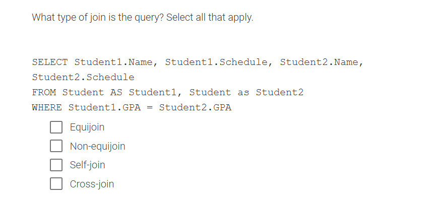 What type of join is the query? Select all that | Chegg.com