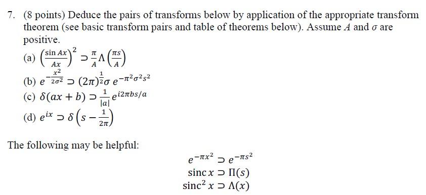 7. (8 points) Deduce the pairs of transforms below by | Chegg.com