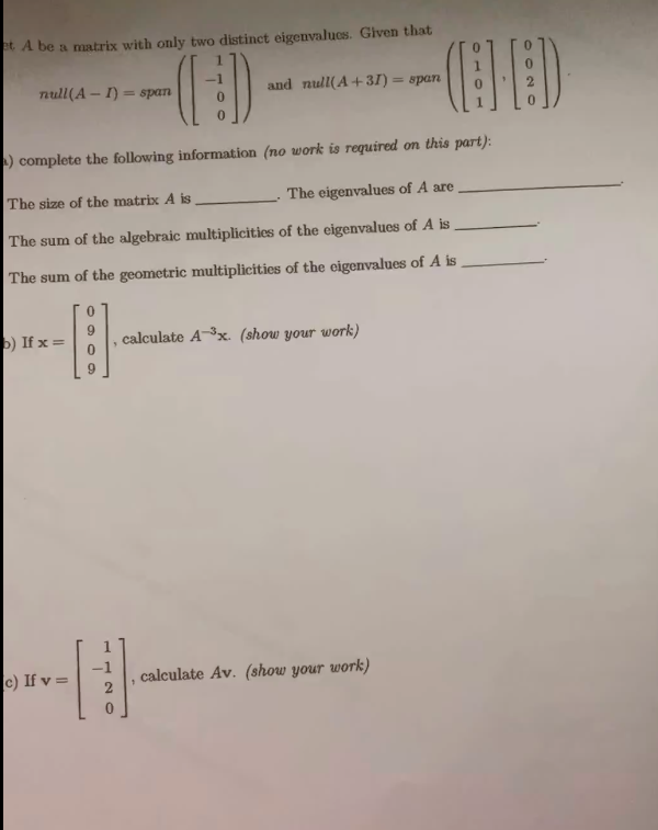 Solved A be a matrix with only two distinct eigenvalues. | Chegg.com