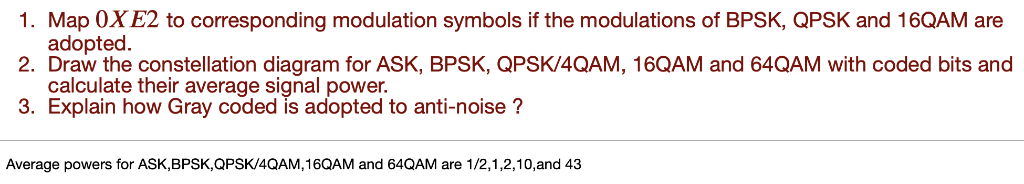 1. Map 0X E2 to corresponding modulation symbols if | Chegg.com