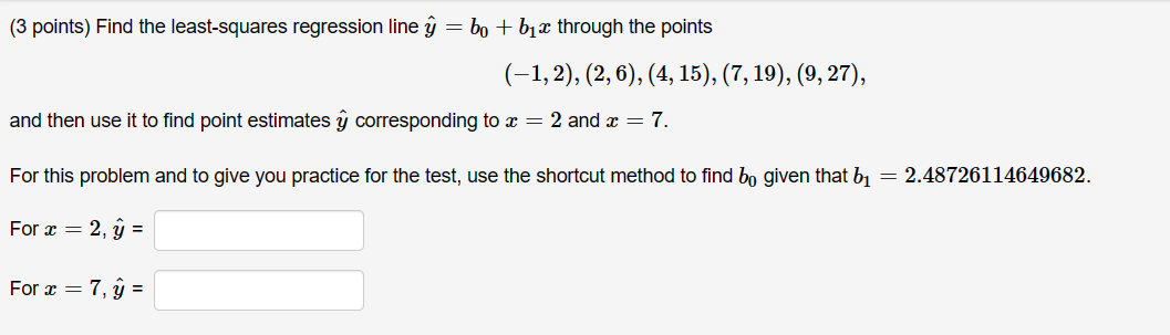 Solved (3 points) Find the least-squares regression line | Chegg.com