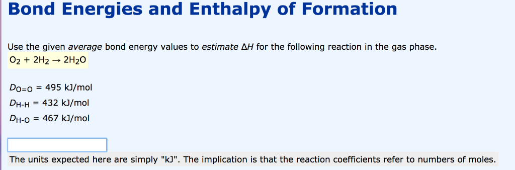 Solved Bond Energies and Enthalpy of Formation Use the given | Chegg.com