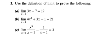 Solved 1. Use the definition of limit to prove the | Chegg.com