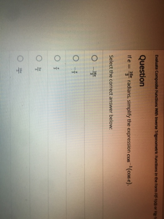 Solved Functions in the Form Fif-100) or Re Question If e == | Chegg.com