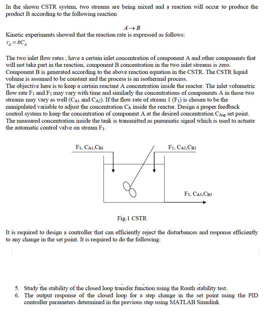 In the shown CSTR system, two streams are being mixed | Chegg.com