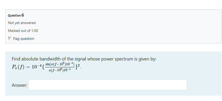 Solved Question 6 Not yet answered Marked out of 1.00 Flag | Chegg.com
