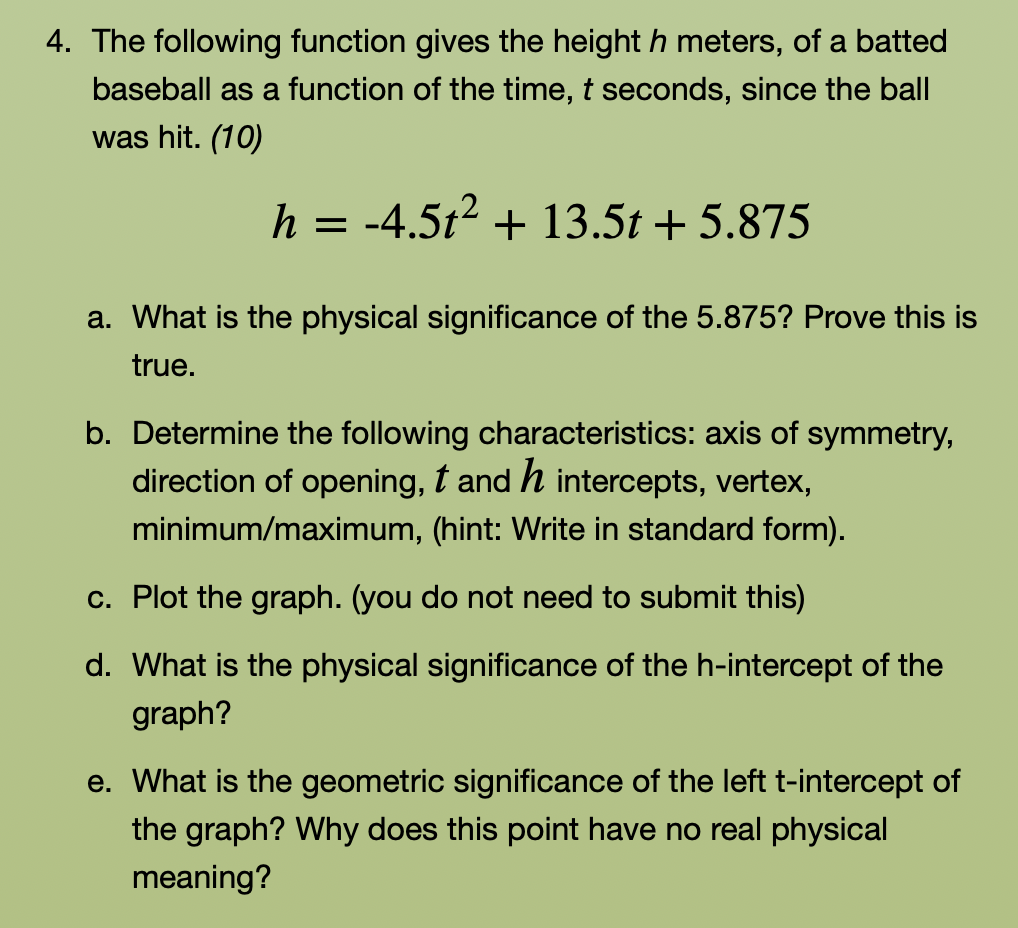 Solved 4. The following function gives the height h meters, | Chegg.com