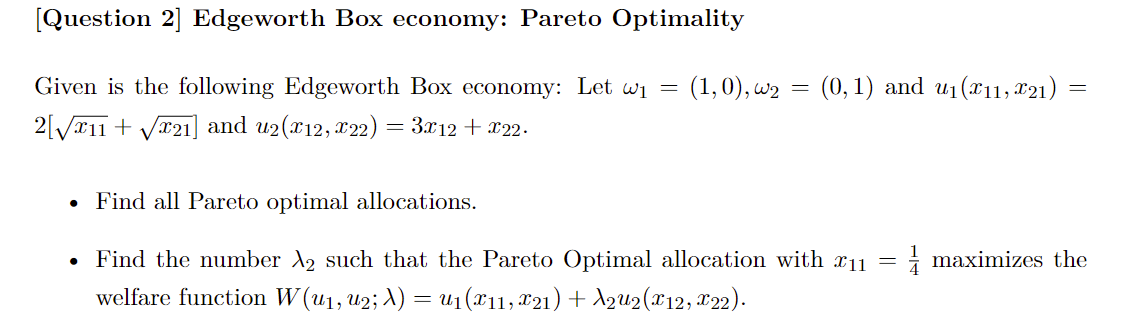[Question 2] Edgeworth Box economy: Pareto Optimality | Chegg.com