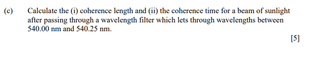 Solved (c) Calculate the (i) coherence length and (ii) the | Chegg.com