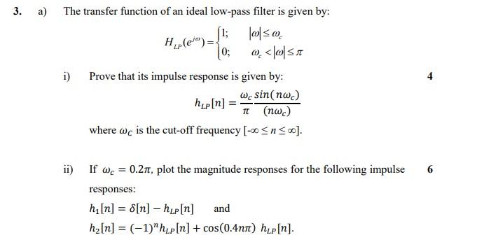 Solved 3. a) The transfer function of an ideal low-pass | Chegg.com