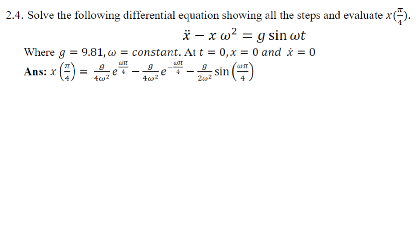 Solved 2.4. Solve the following differential equation | Chegg.com