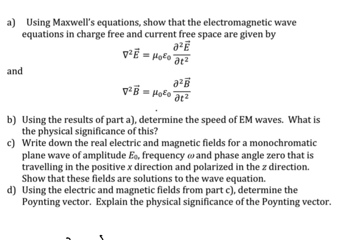 a) Using Maxwell's equations, show that the | Chegg.com