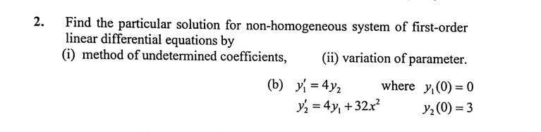 Solved 2. Find the particular solution for non-homogeneous | Chegg.com