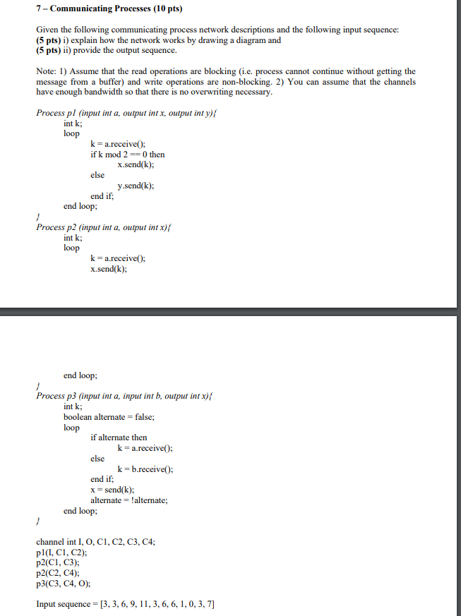 Solved 7 - Communicating Processes (10 pts) Given the | Chegg.com