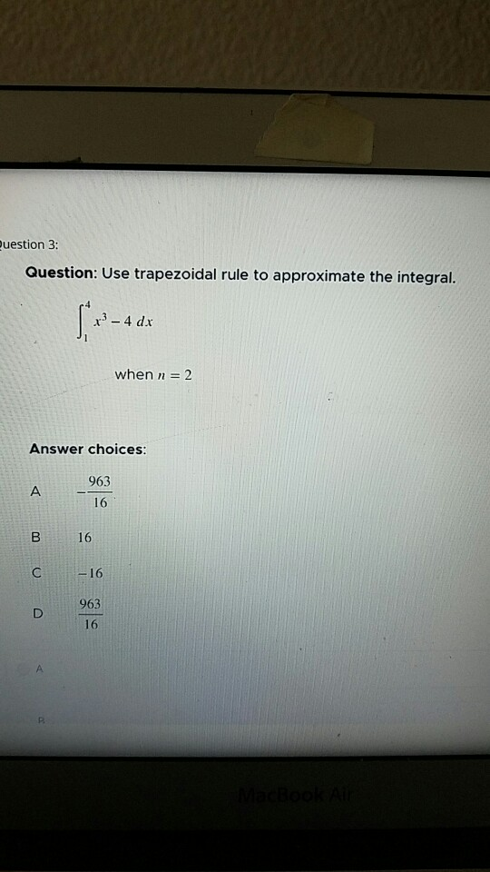 Solved Question 3: Question: Use trapezoidal rule to | Chegg.com