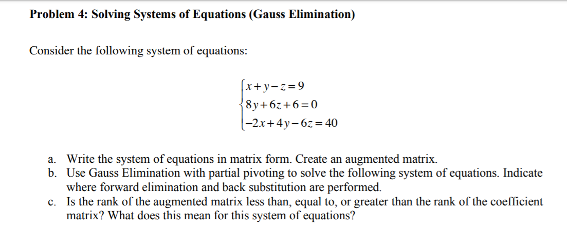 Solved Problem 4: Solving Systems of Equations (Gauss | Chegg.com