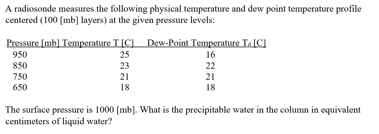A radiosonde measures the following physical | Chegg.com