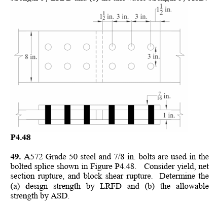 Solved P4.48A572 ﻿Grade 50 ﻿steel and 78 ﻿in. ﻿bolts are | Chegg.com