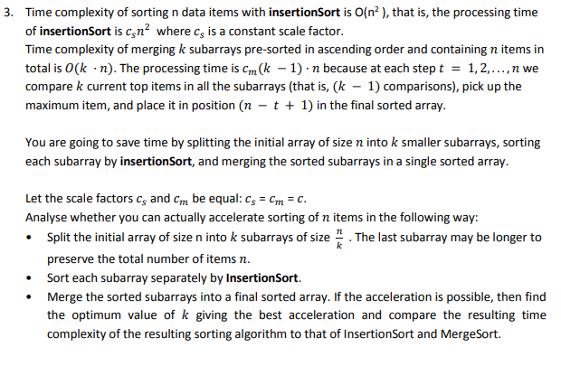 Solved 3. Time complexity of sorting n data items with | Chegg.com
