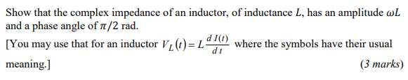 Solved Show that the complex impedance of an inductor, of | Chegg.com